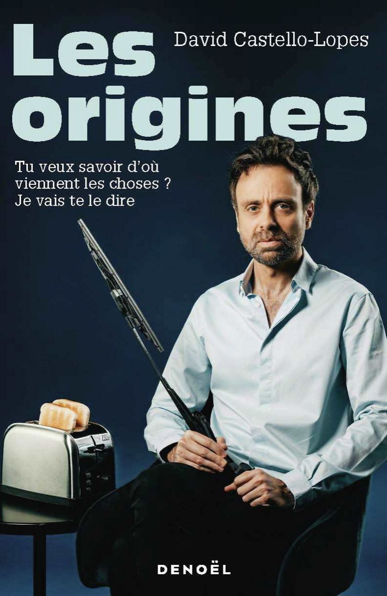 'Les origines' de David Castello-Lopes : le livre humoristique pour briller en société, même sur ...