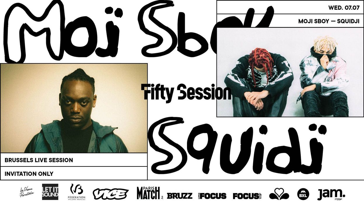 Fifty Session #3 : Moji x Sboy & Squidji // 2x2 tickets à gagner avec ...