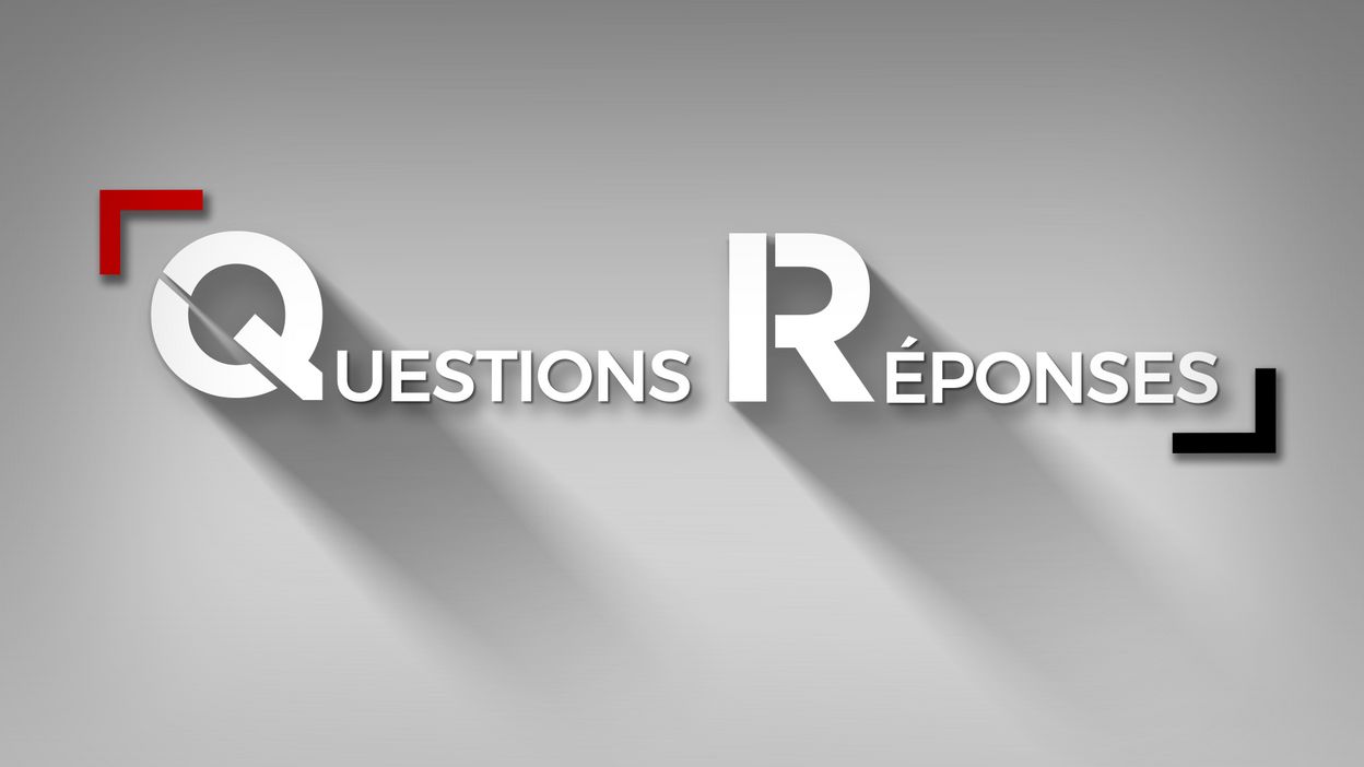 Posez-nous vos questions, nous y répondrons - RTBF Actus