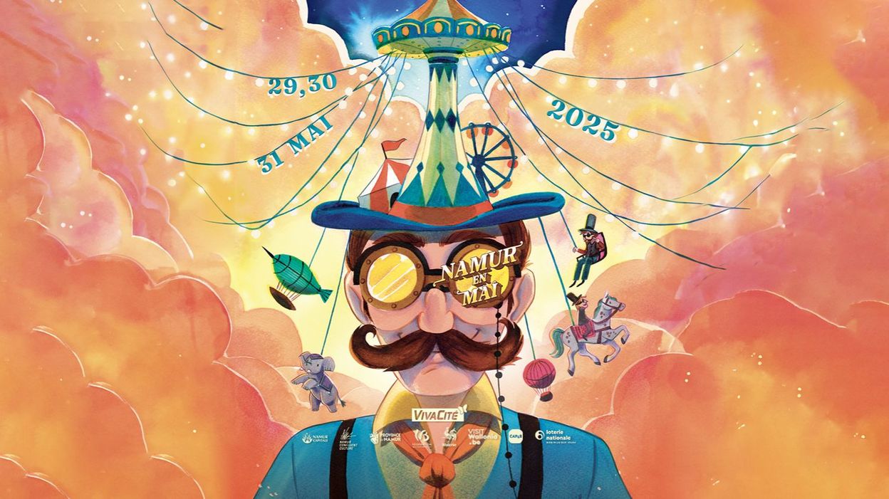 Namur en Mai : le festival qui fait rêver petits et grands de retour ...