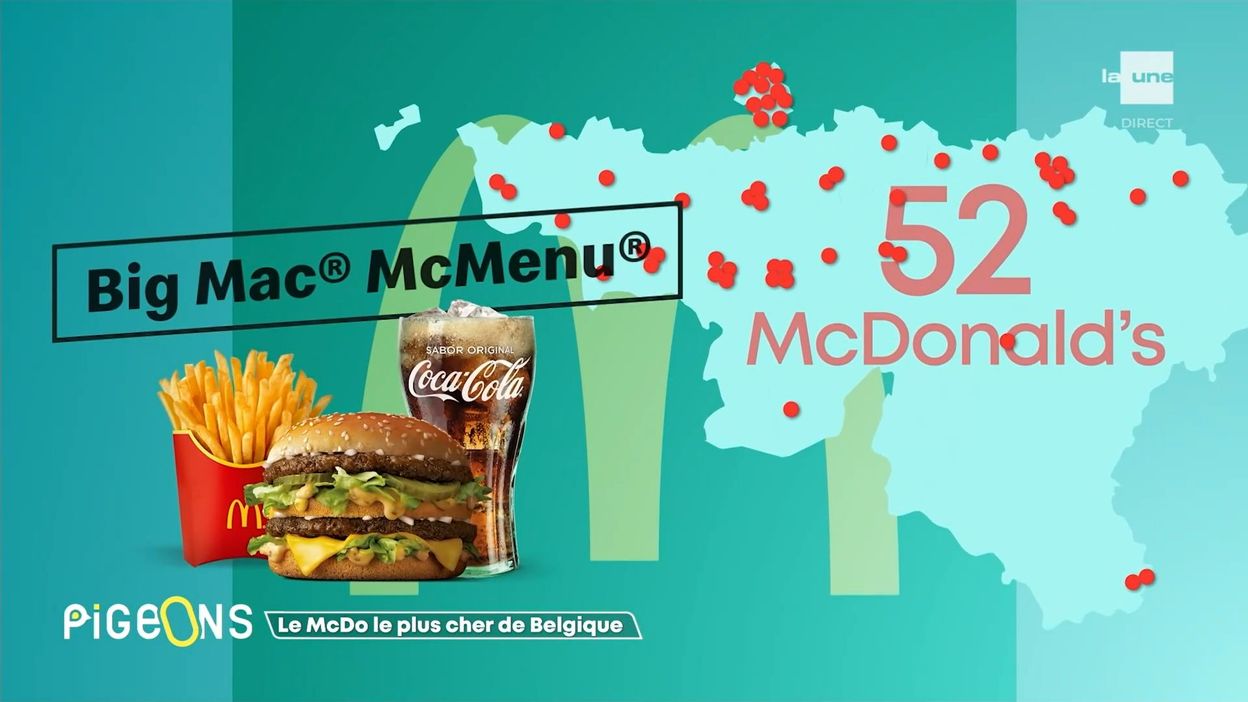 Le prix d’un menu Big Mac varie selon les McDonald’s en Belgique ...