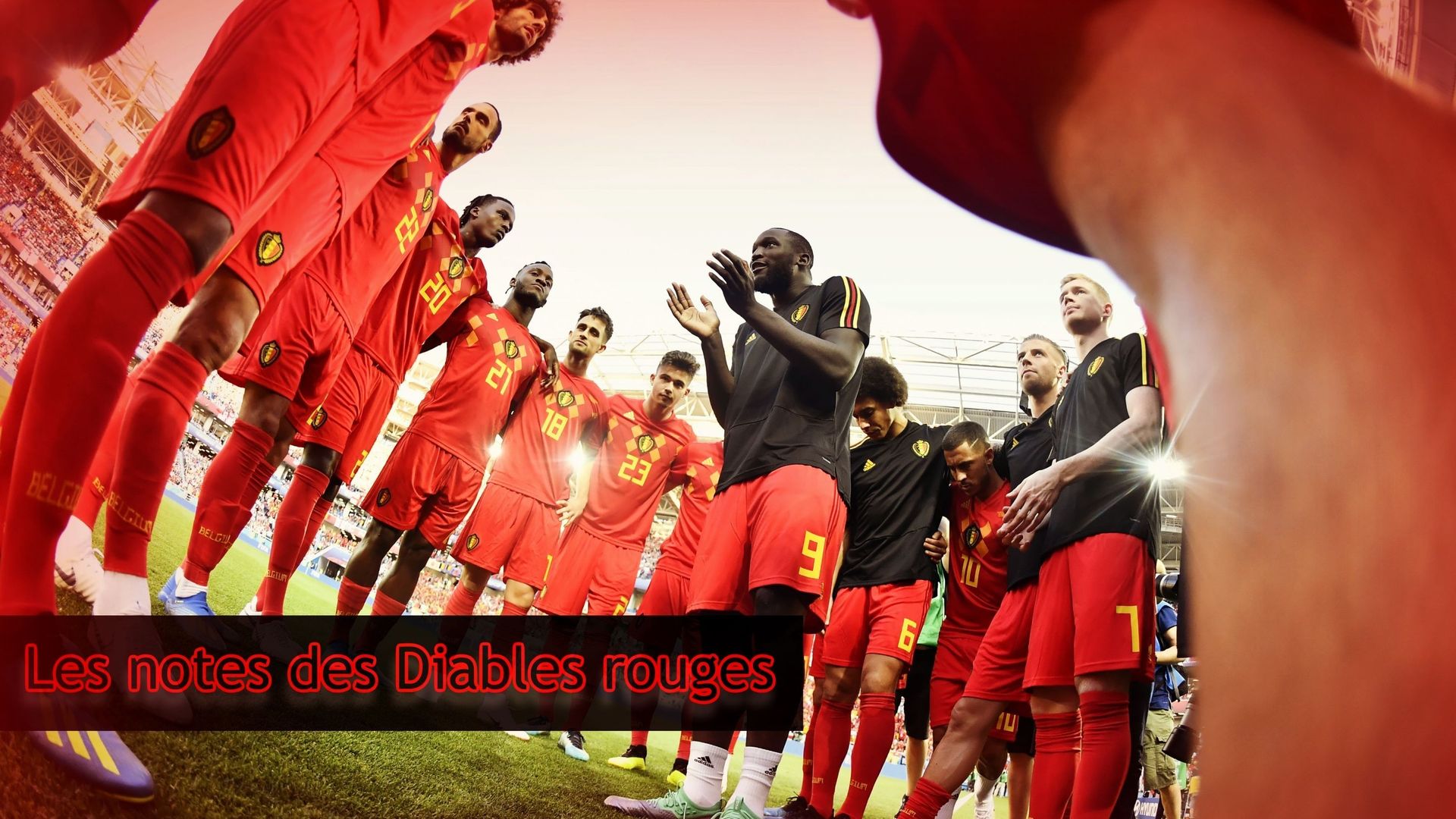 Le bulletin de notes après Belgique-Angleterre - RTBF Actus