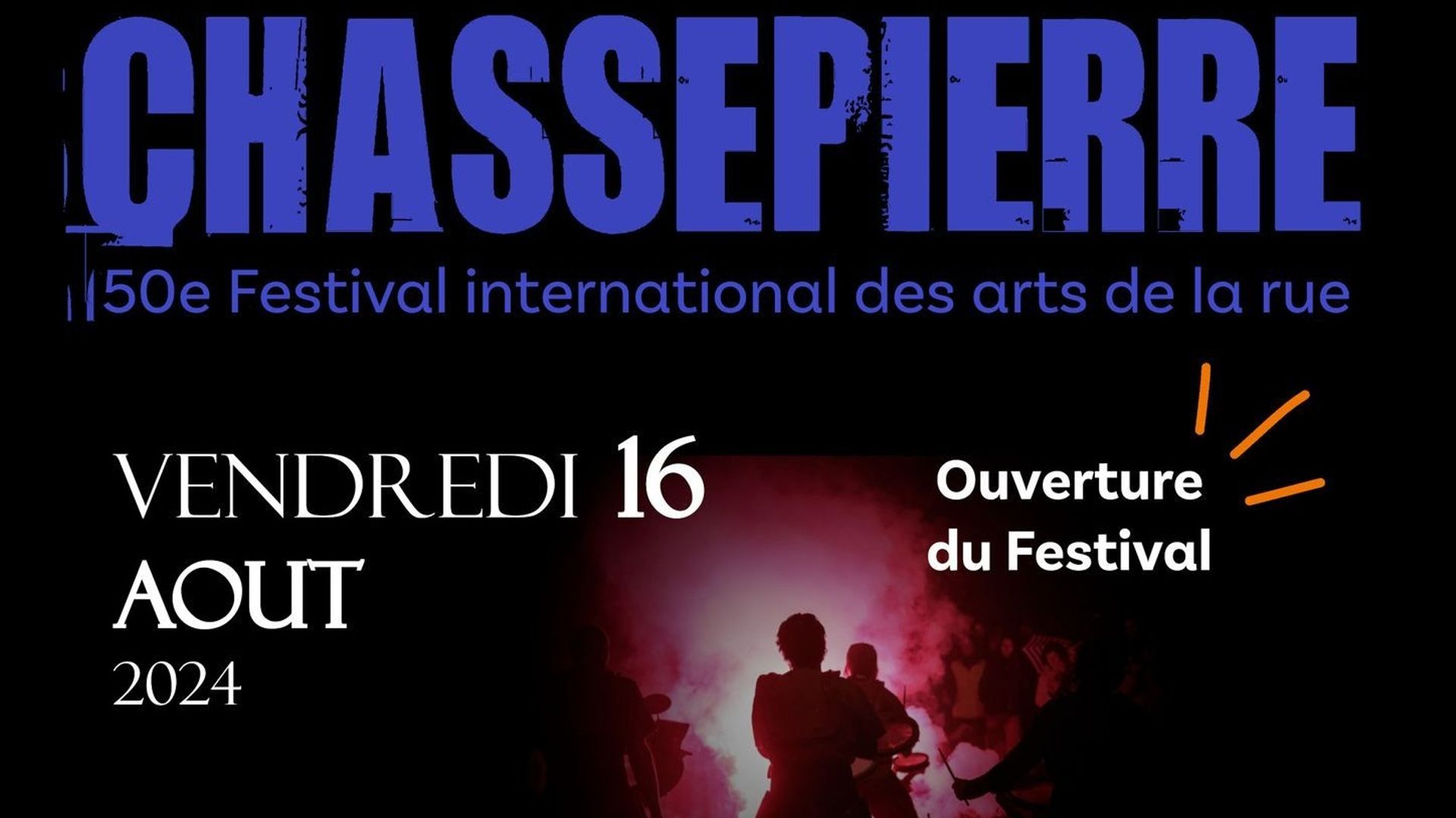 Le Festival des Arts de la rue à Chassepierre fête son 50e anniversaire ...