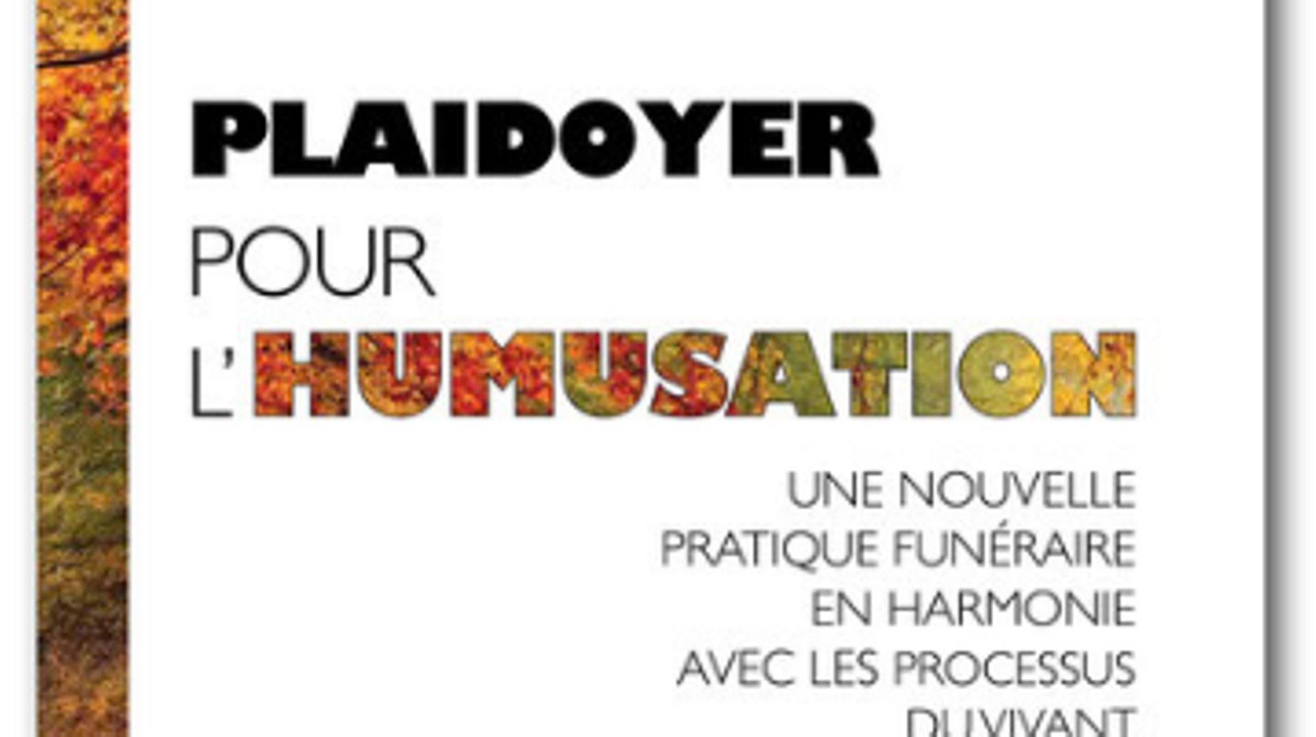 L'humusation... Au nom du cycle de la vie! - RTBF Actus