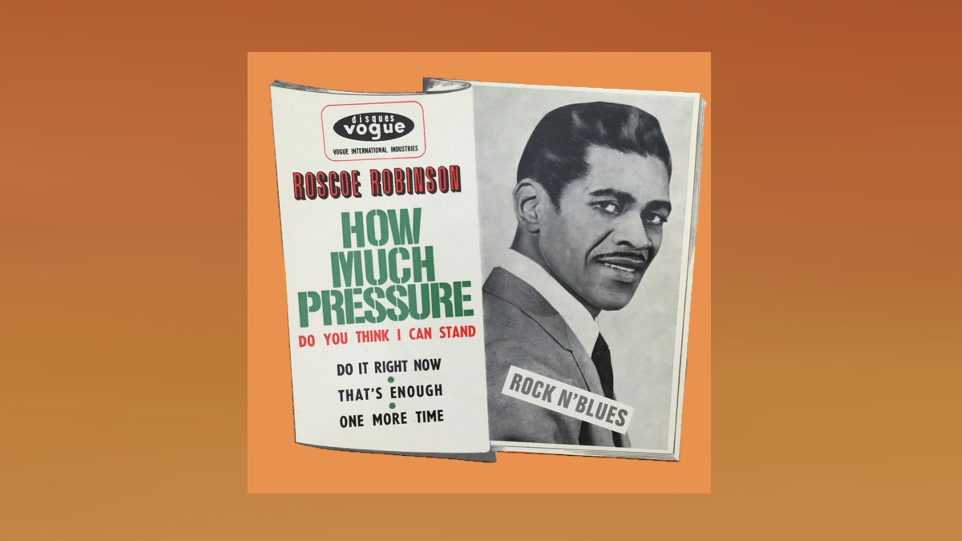 'How Much Pressure (Do You Think I Can Stand)' de Roscoe Robinson, l’un ...