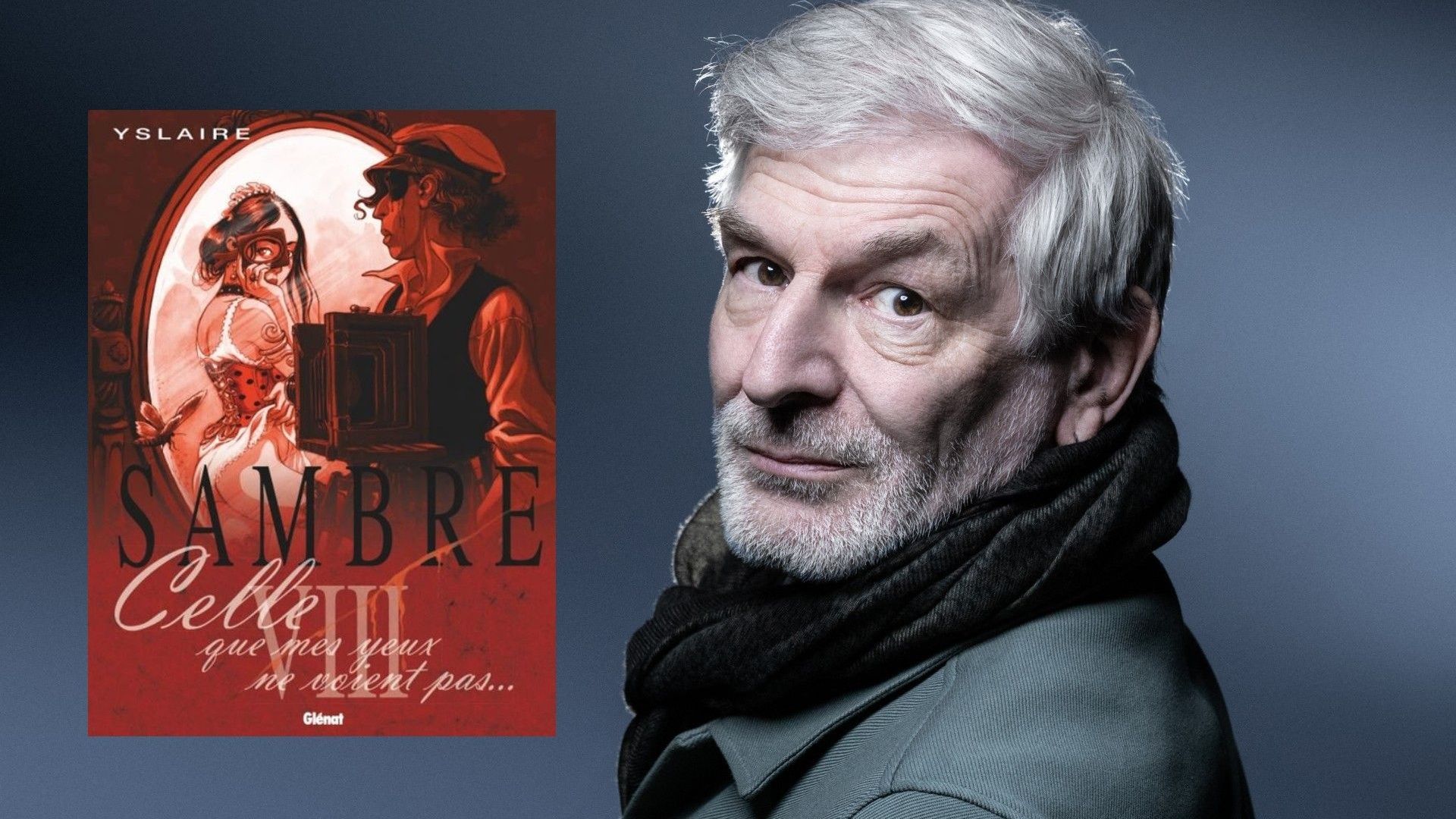 Bernard Yslaire prépare le dernier tome de la BD culte 'Sambre' : 'C ...
