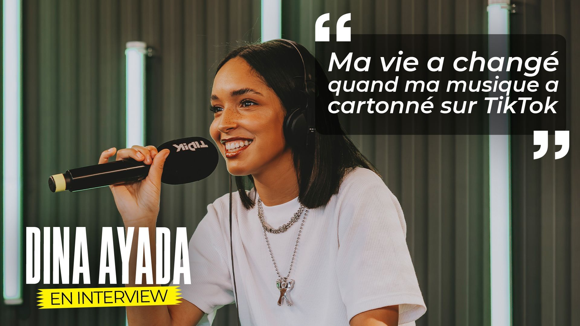 Dina Ayada : 'Ma vie a changé quand ma musique a percé sur Tik Tok ...