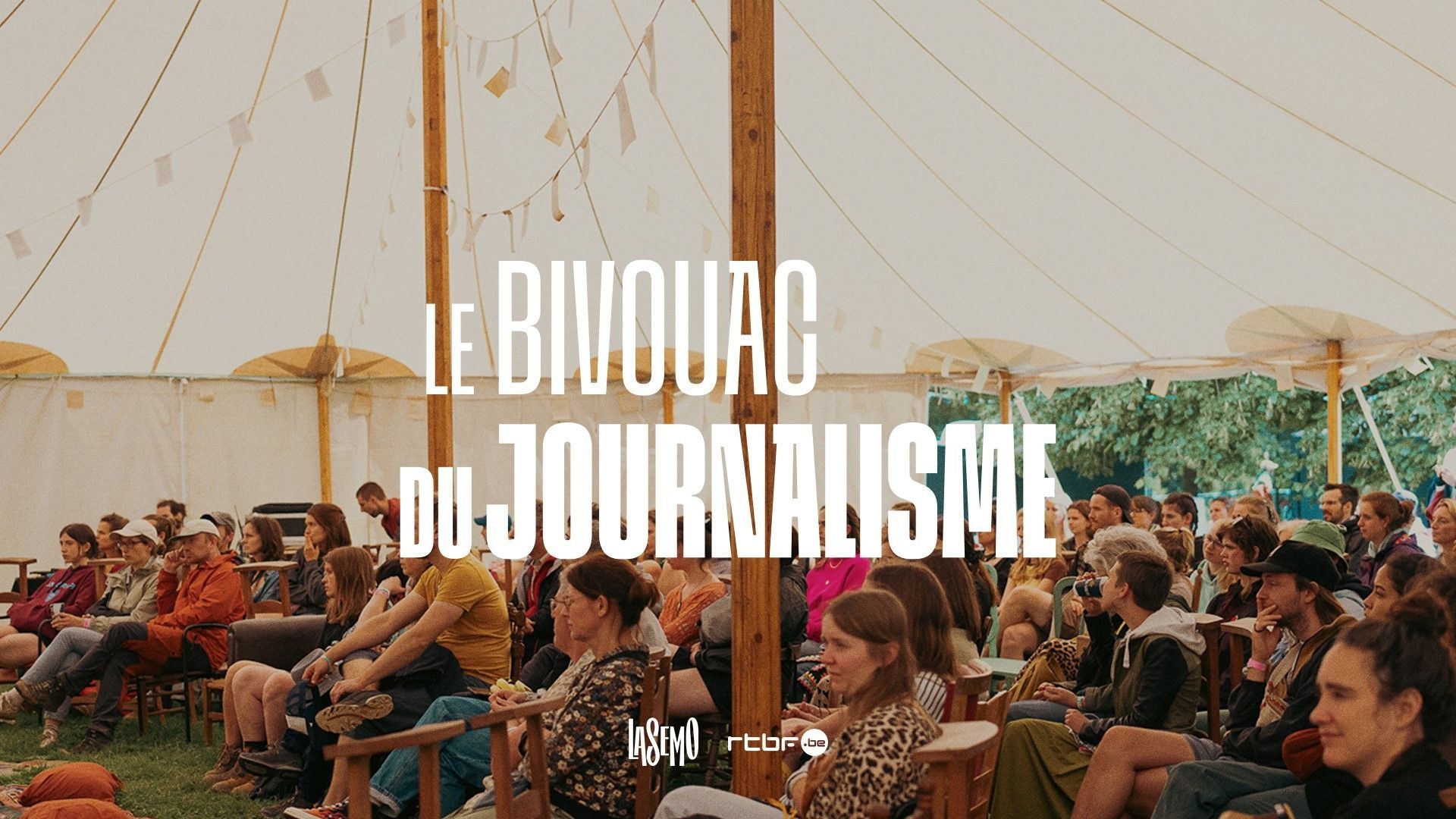 Le Bivouac du Journalisme à LaSemo : paroles libres et regards neufs ...