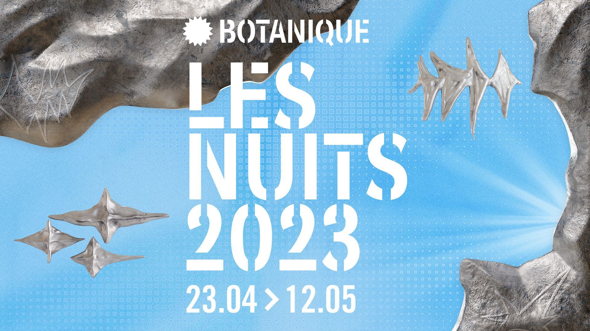 Vos places pour un concert aux Nuits Botanique, du 28/04 au 9 mai ...
