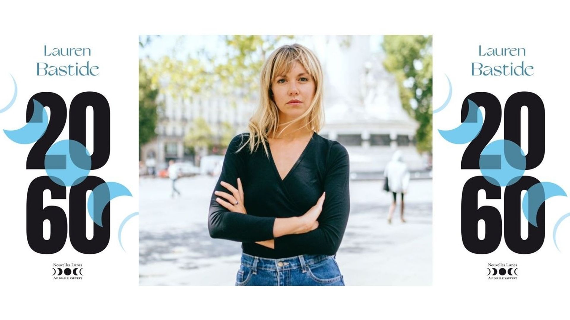 La journaliste Lauren Bastide signe le dystopique '2060', entre terreur ...