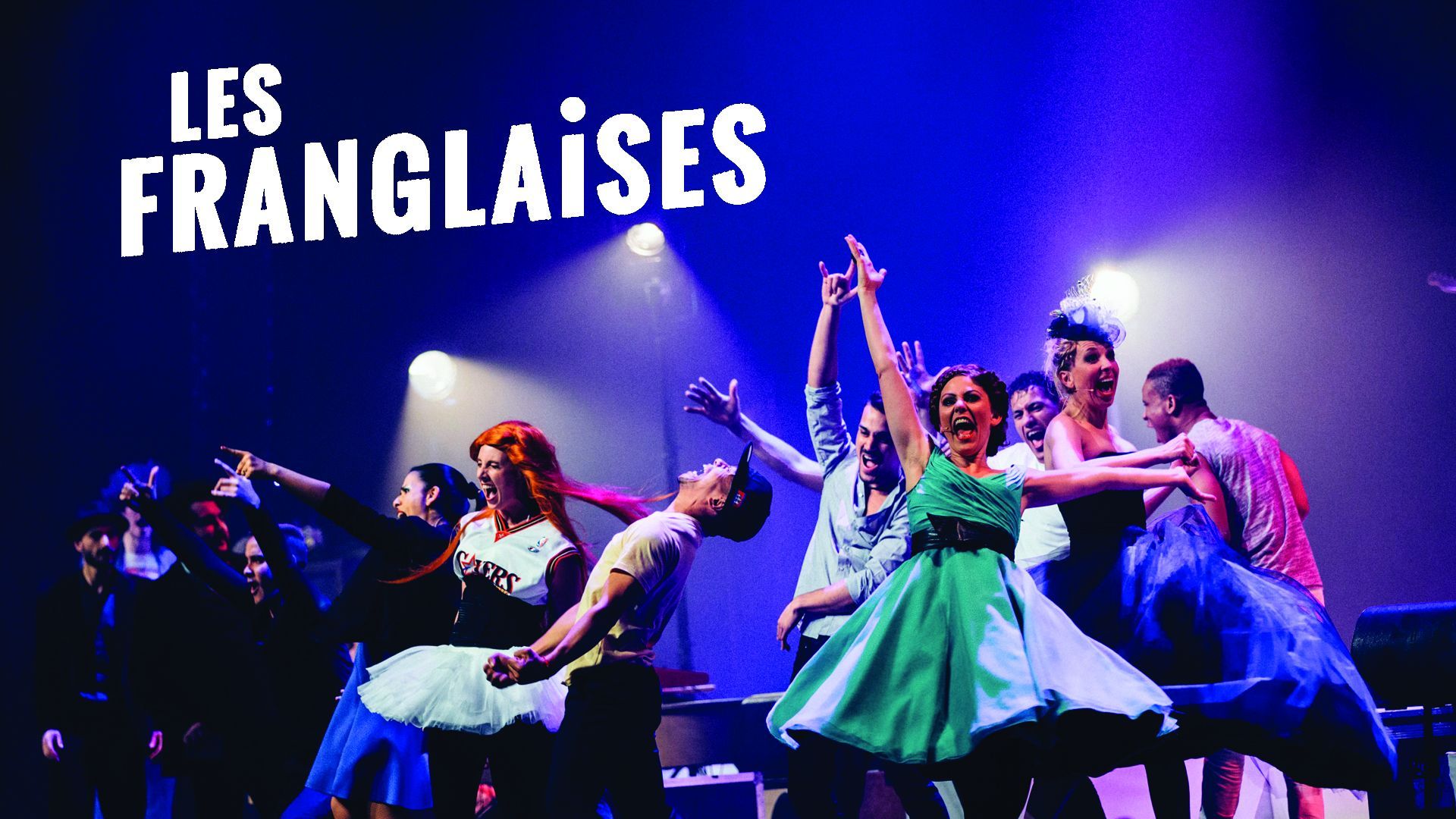 Les Franglaises sont de retour à Bruxelles au Cirque Royal pour une ...