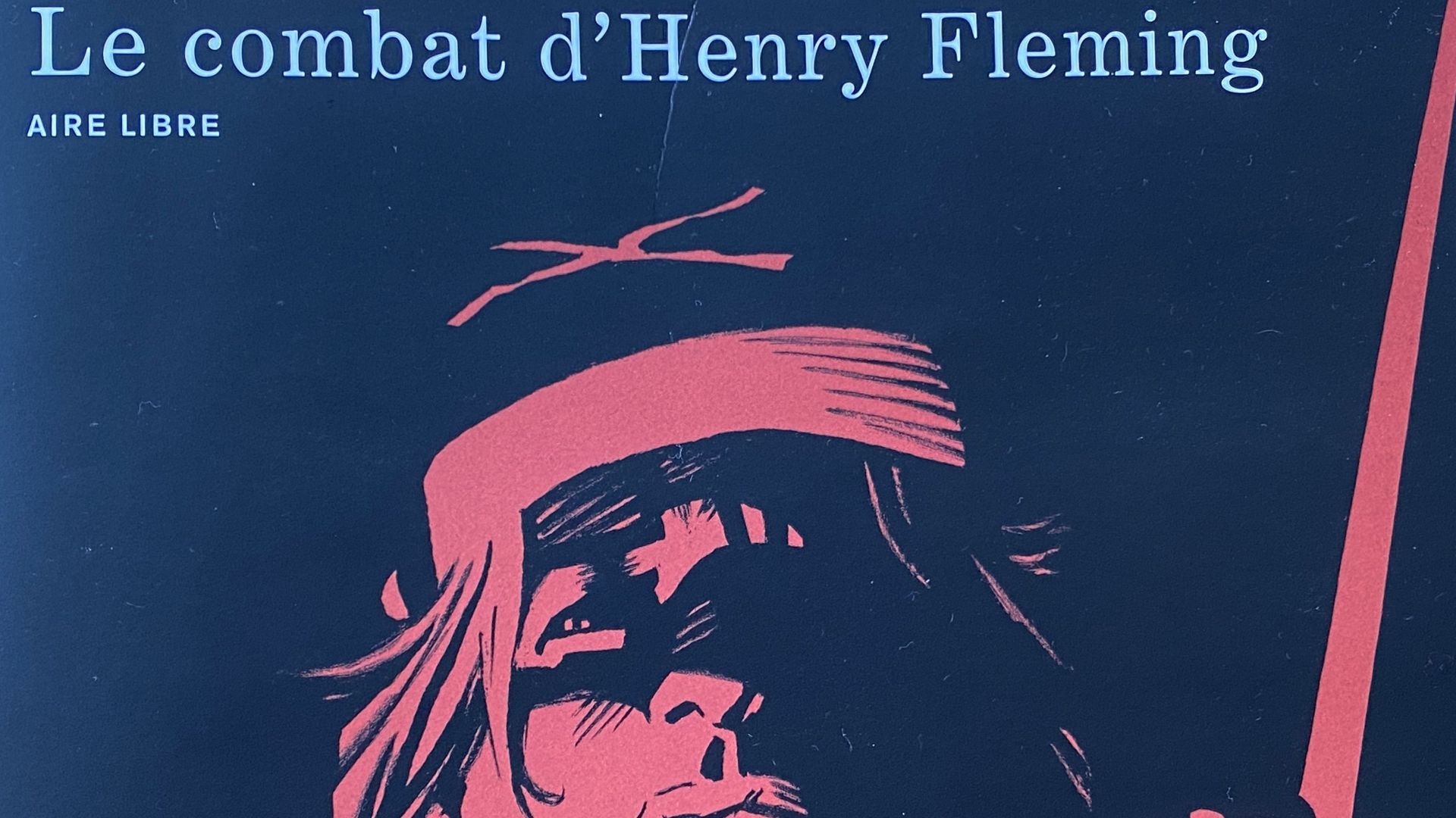 BD : le combat d’Henry Fleming ou le portrait d’un « lâche » - RTBF Actus