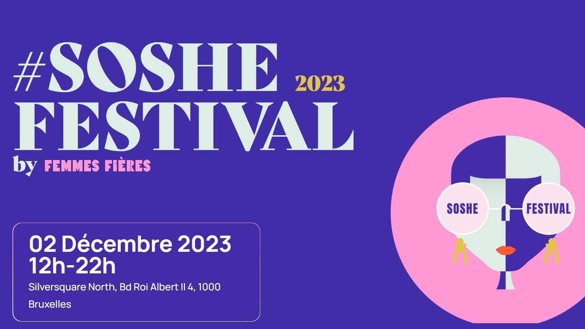 Le #SoShe Festival est l'événement qui fait de Bruxelles la capitale de ...