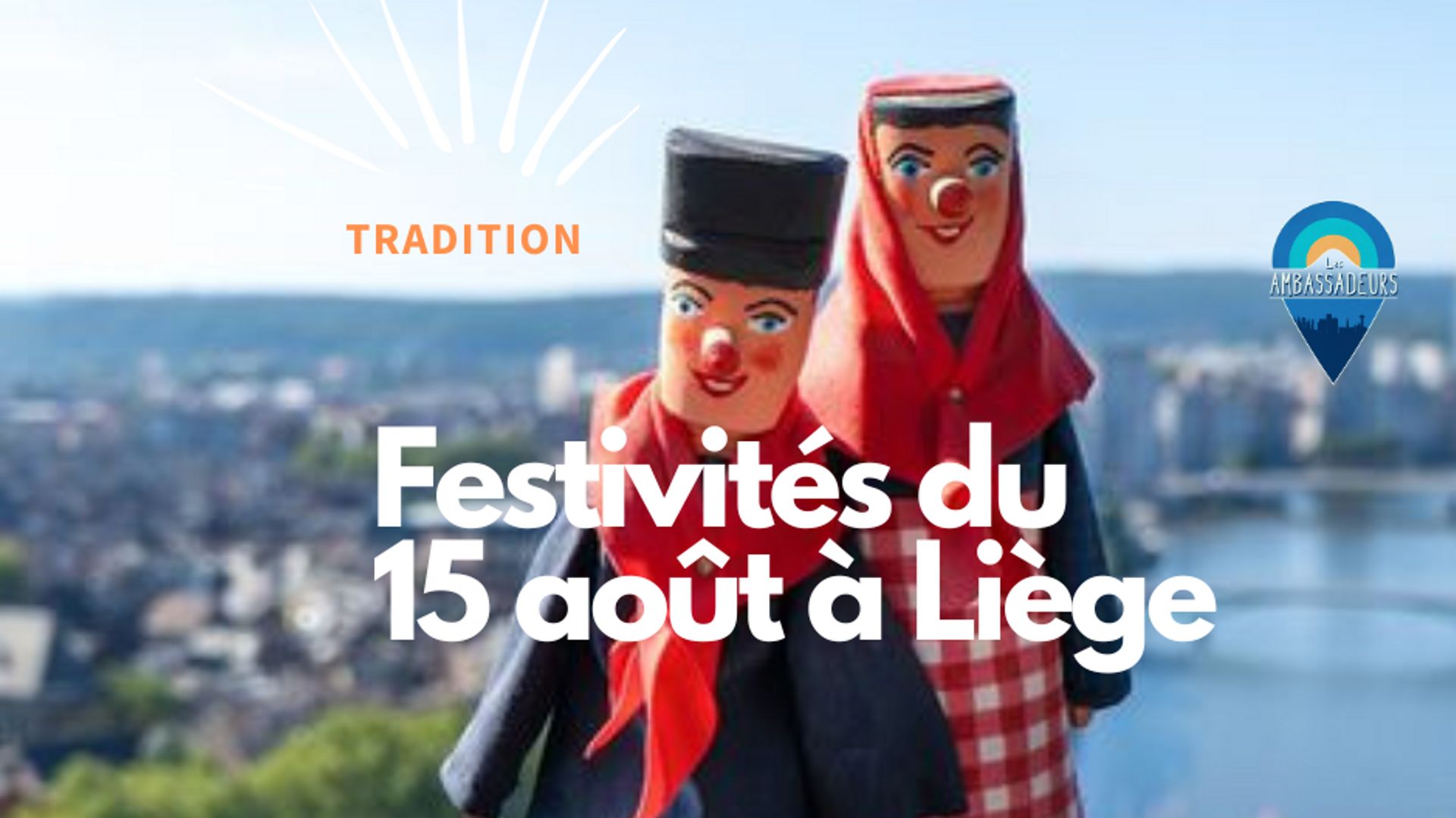 Les Fêtes du 15 août en Outremeuse à Liège - RTBF Actus
