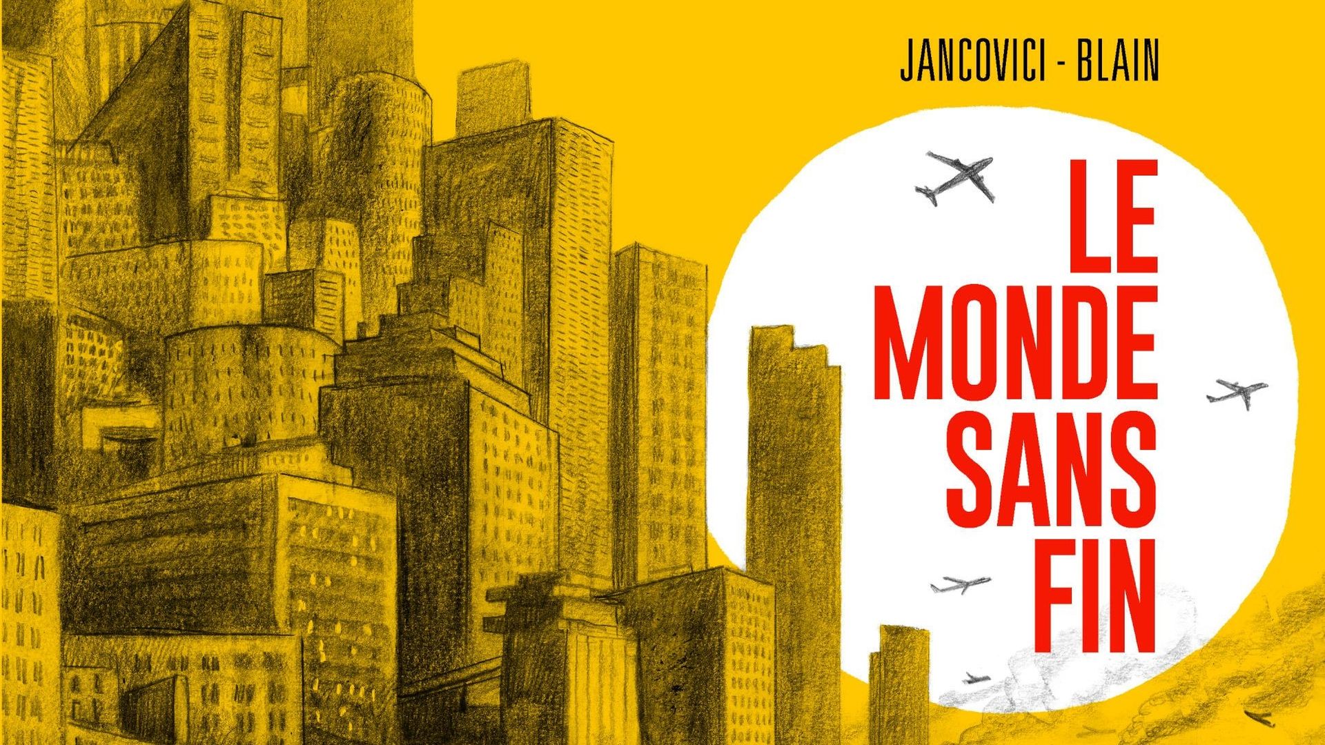 'Le monde sans fin': la BD qui décrypte la crise climatique dépasse le ...