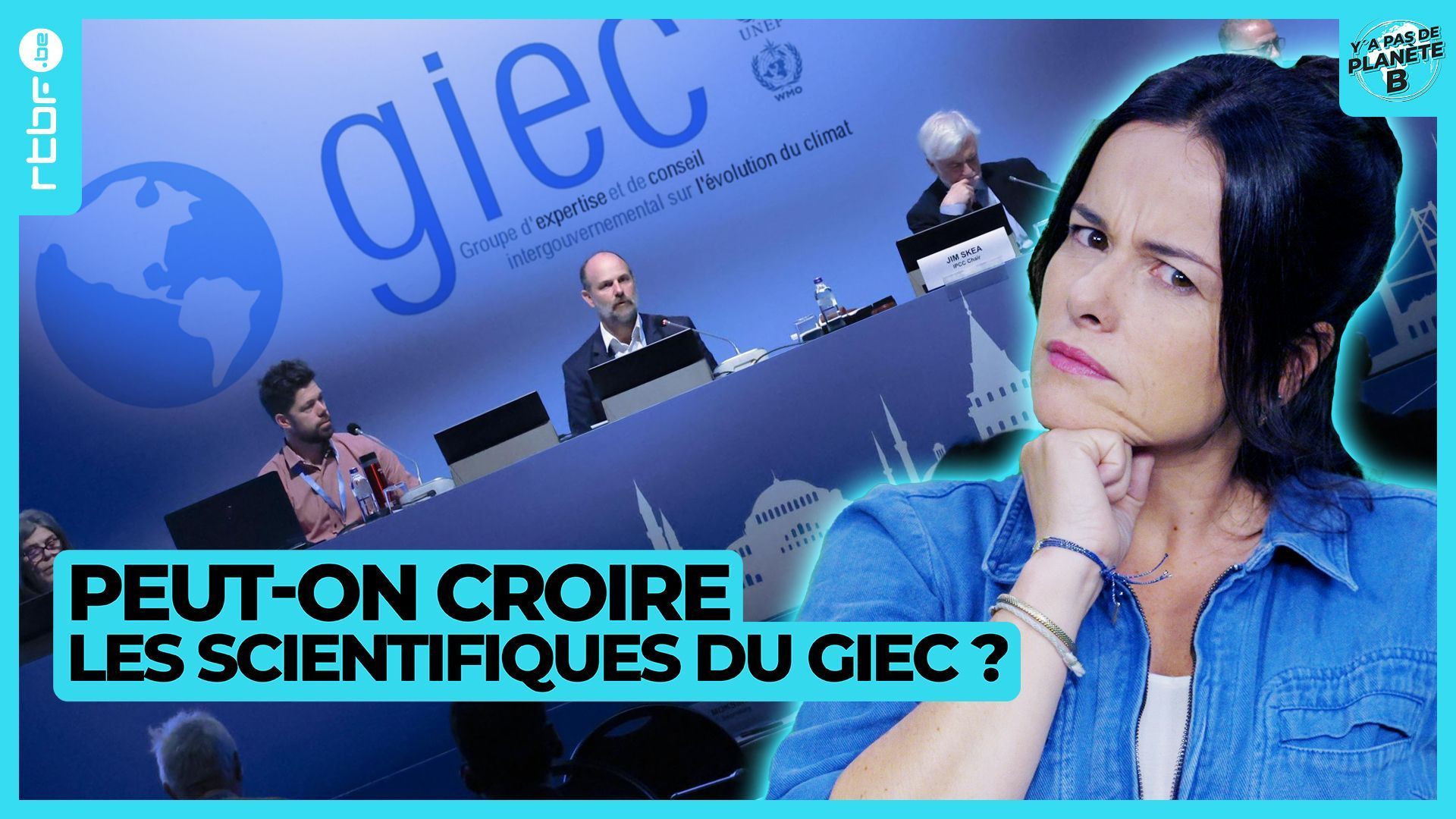 Peut-on faire confiance aux scientifiques du GIEC ? - RTBF Actus