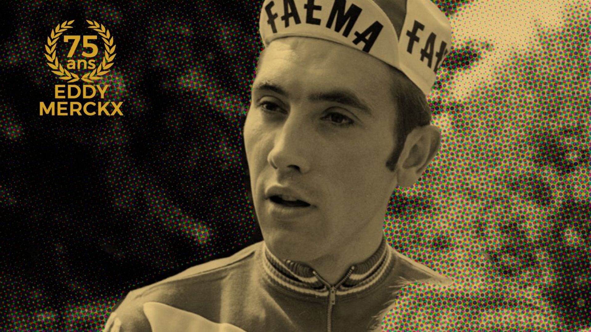 Eddy Merckx a 75 ans, bon anniversaire au Cannibale: notre dossier ...
