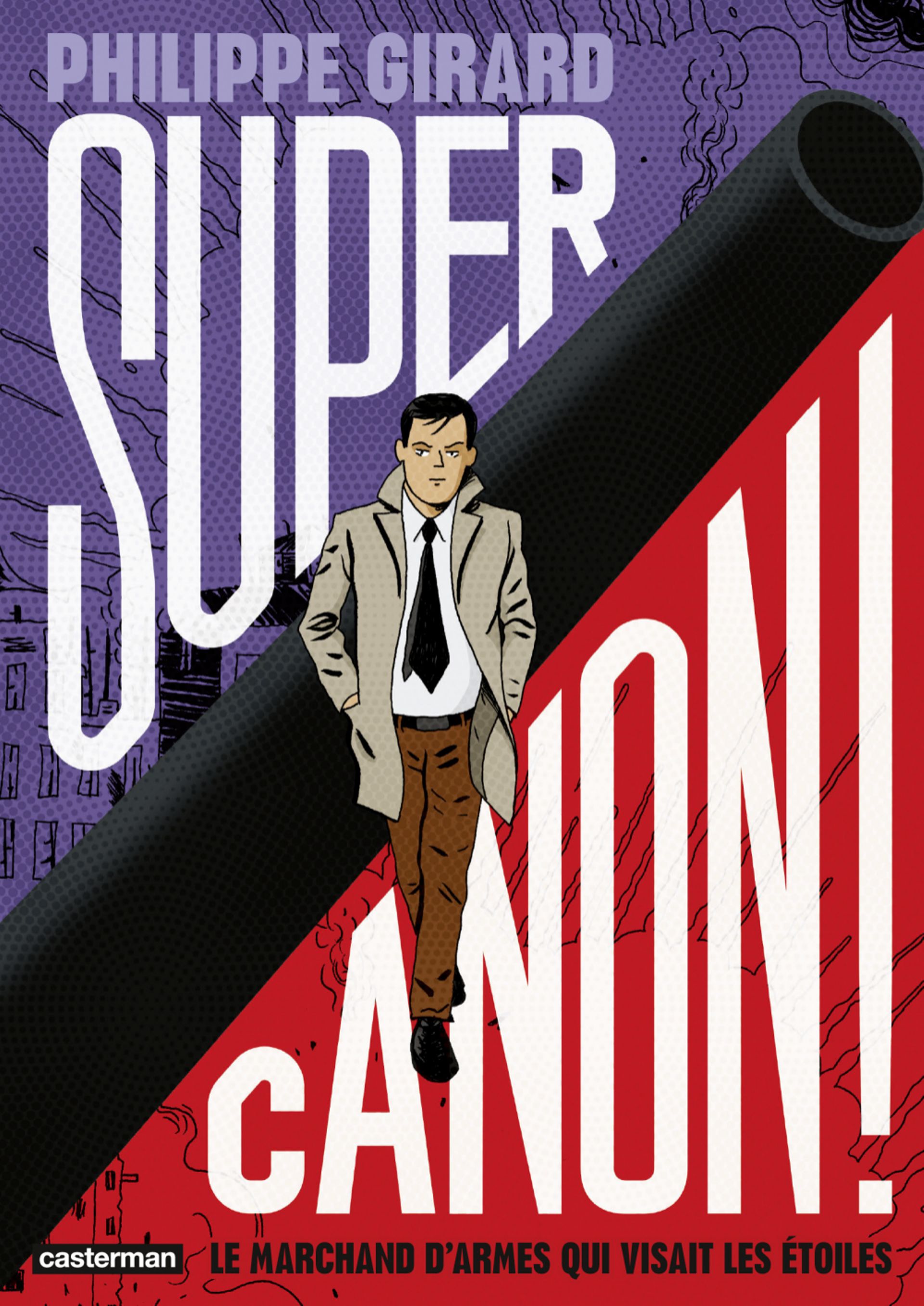 'Super canon !', une BD sur un marchand de canons pas comme les autres ...