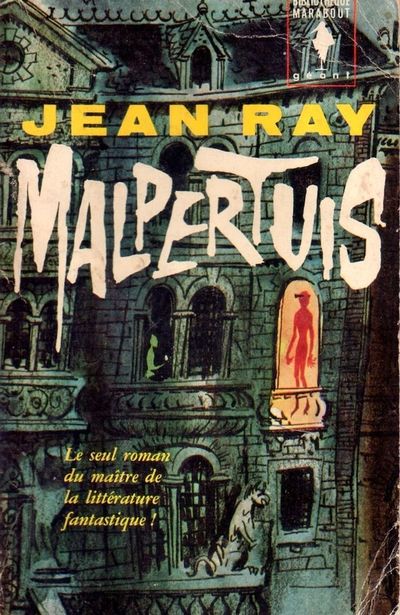 Malpertuis, le livre de Jean Ray, continue de fasciner et de ...