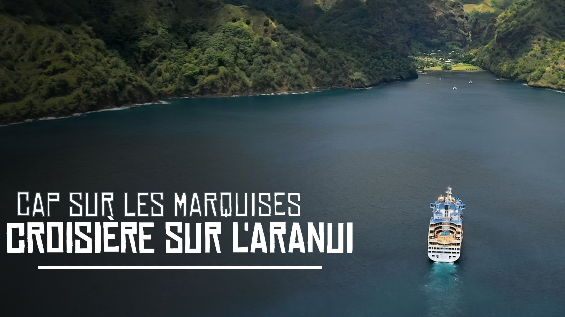 Cap sur les Marquises, croisière sur l'Aranui - Auvio