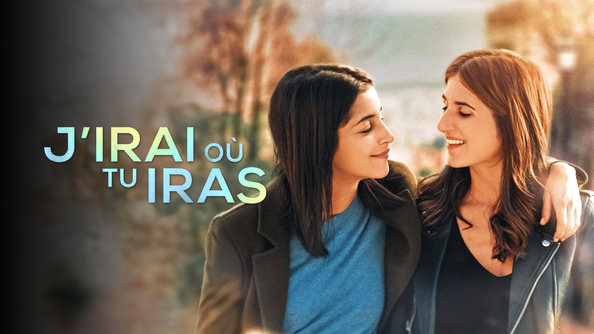 J'irai où tu iras - Auvio