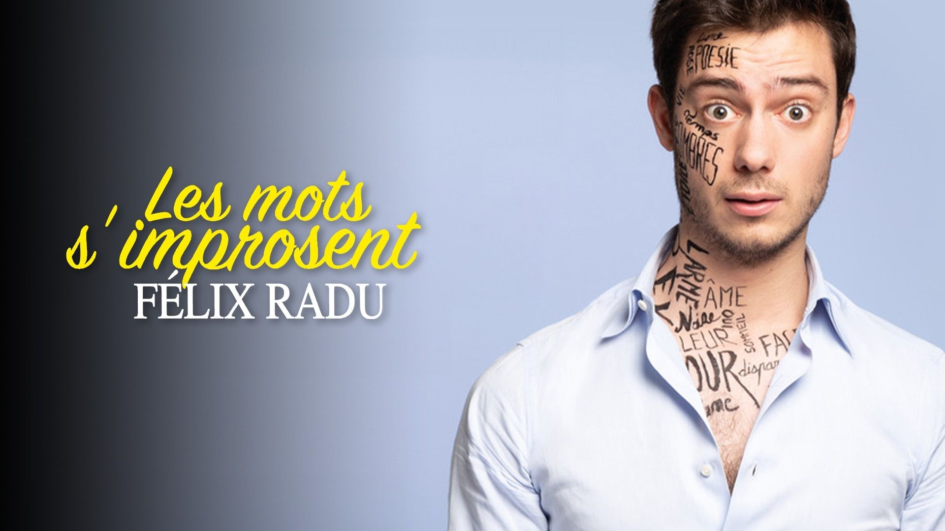 Les mots s'improsent de Félix Radu - Auvio