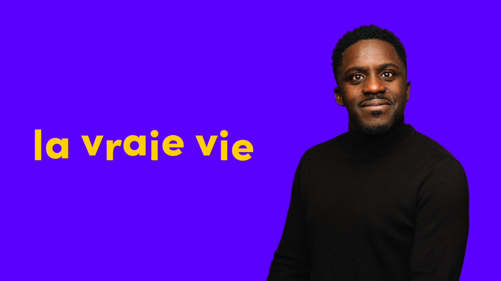 La vraie vie - Auvio