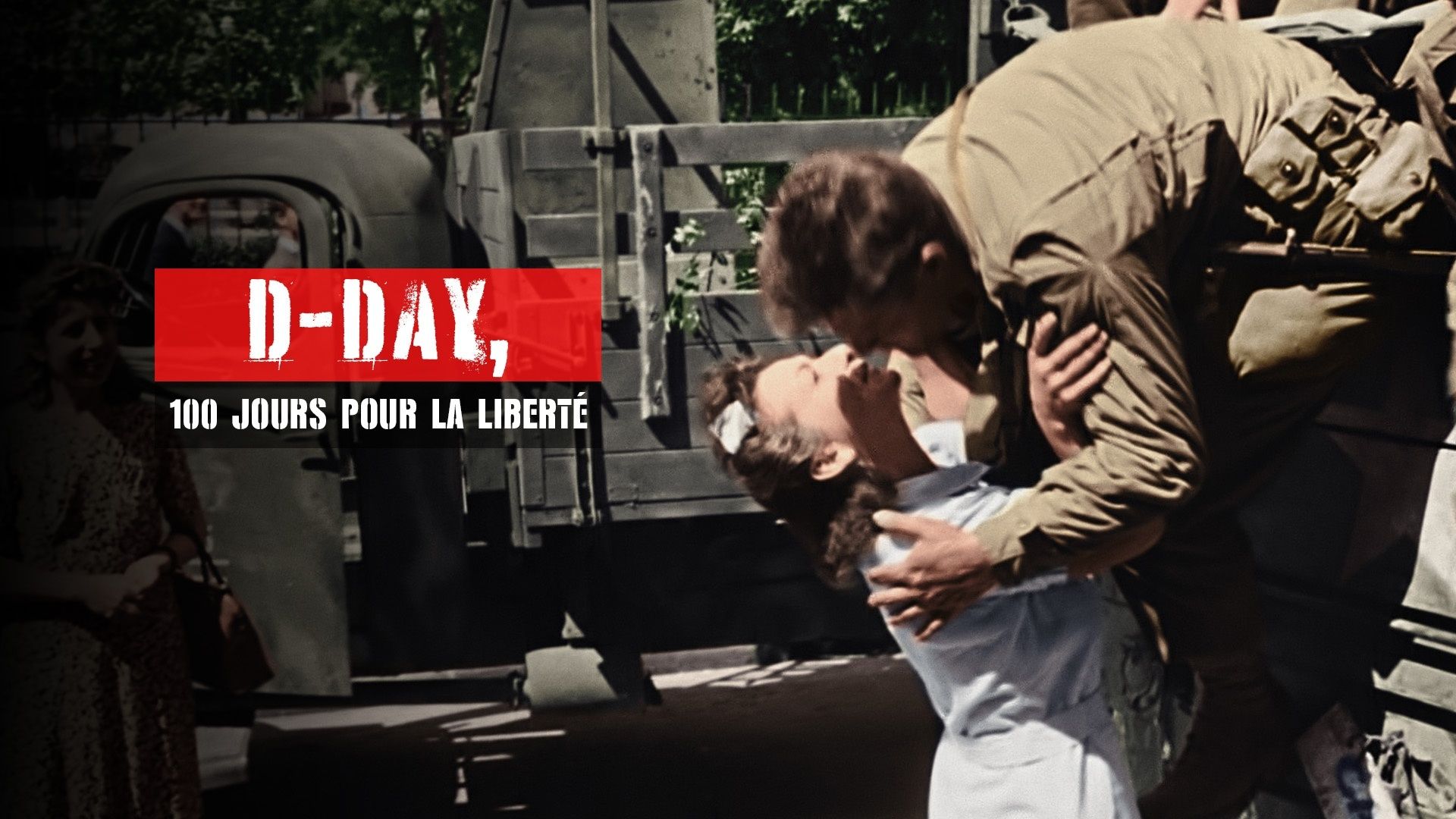 D-day, 100 jours pour la liberté - Auvio