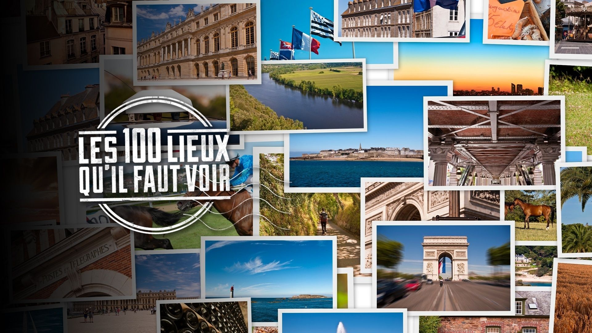 Les 100 lieux qu'il faut voir - Auvio