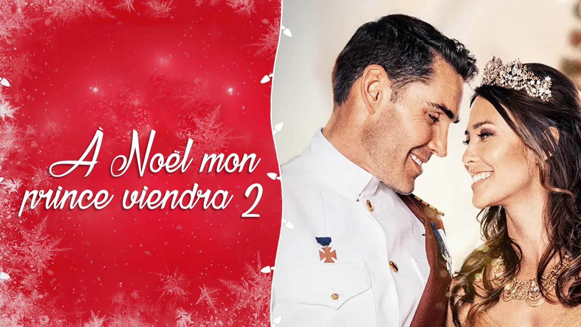 À Noël mon prince viendra 2 - Auvio