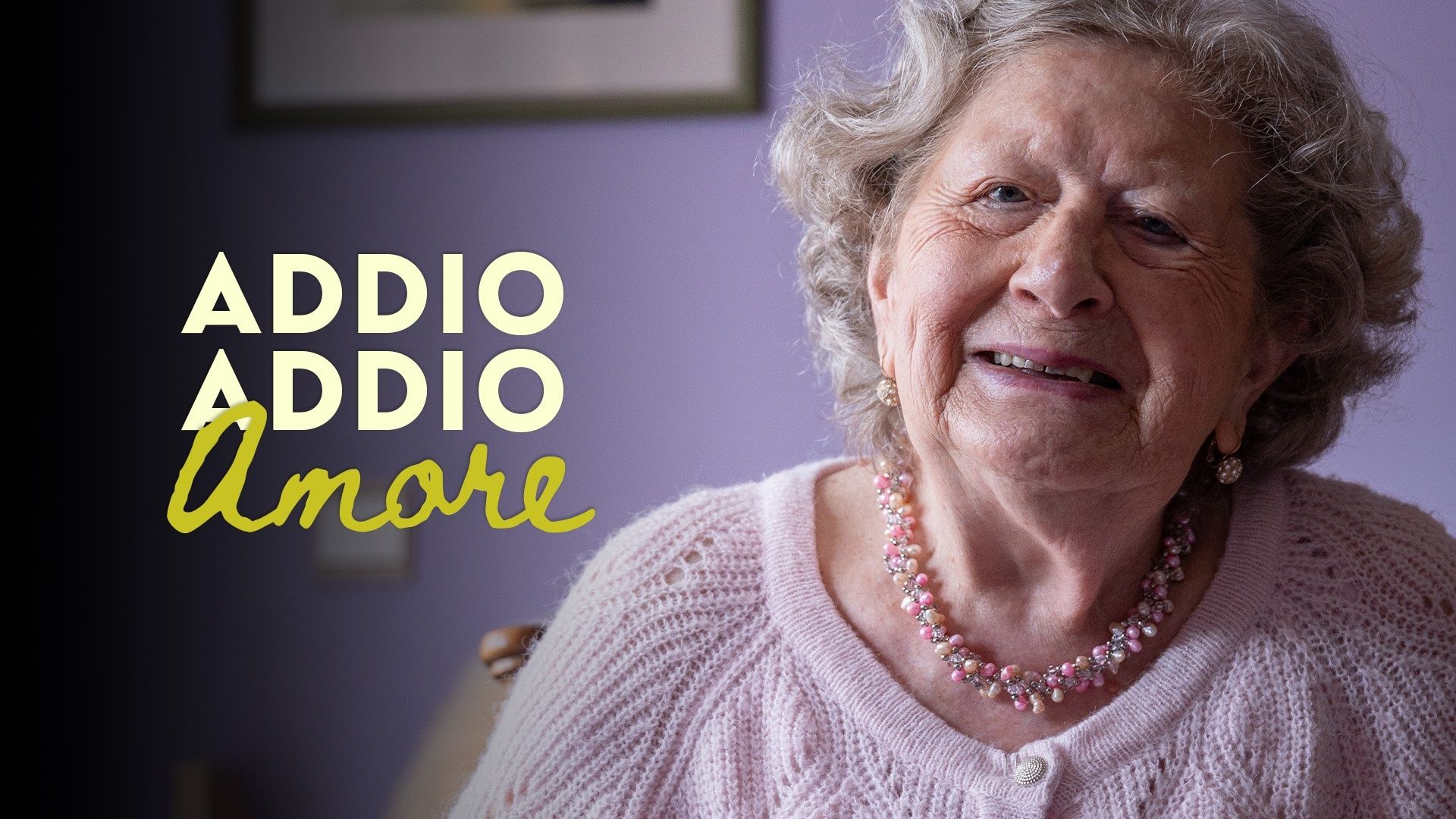 Addio Addio Amore - Auvio