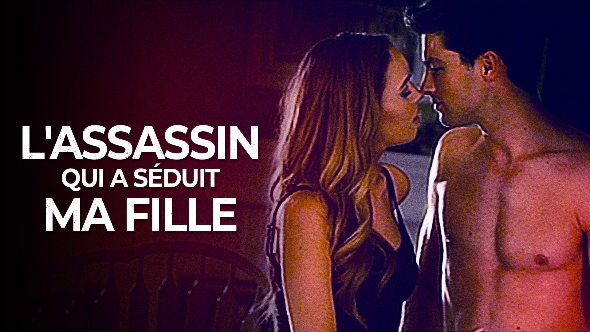 L'assassin qui a séduit ma fille - Auvio